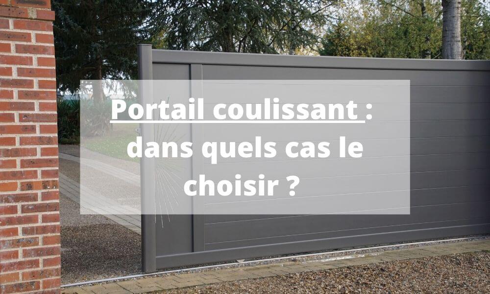 Portail coulissant : dans quels cas le choisir ? | LMC Ouvertures